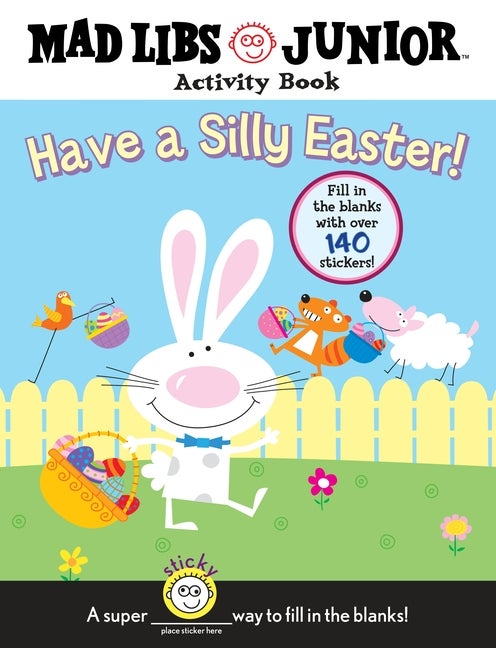 Have a Silly Easter! a Mad Libs Junior Activity Book: Fill in the ...